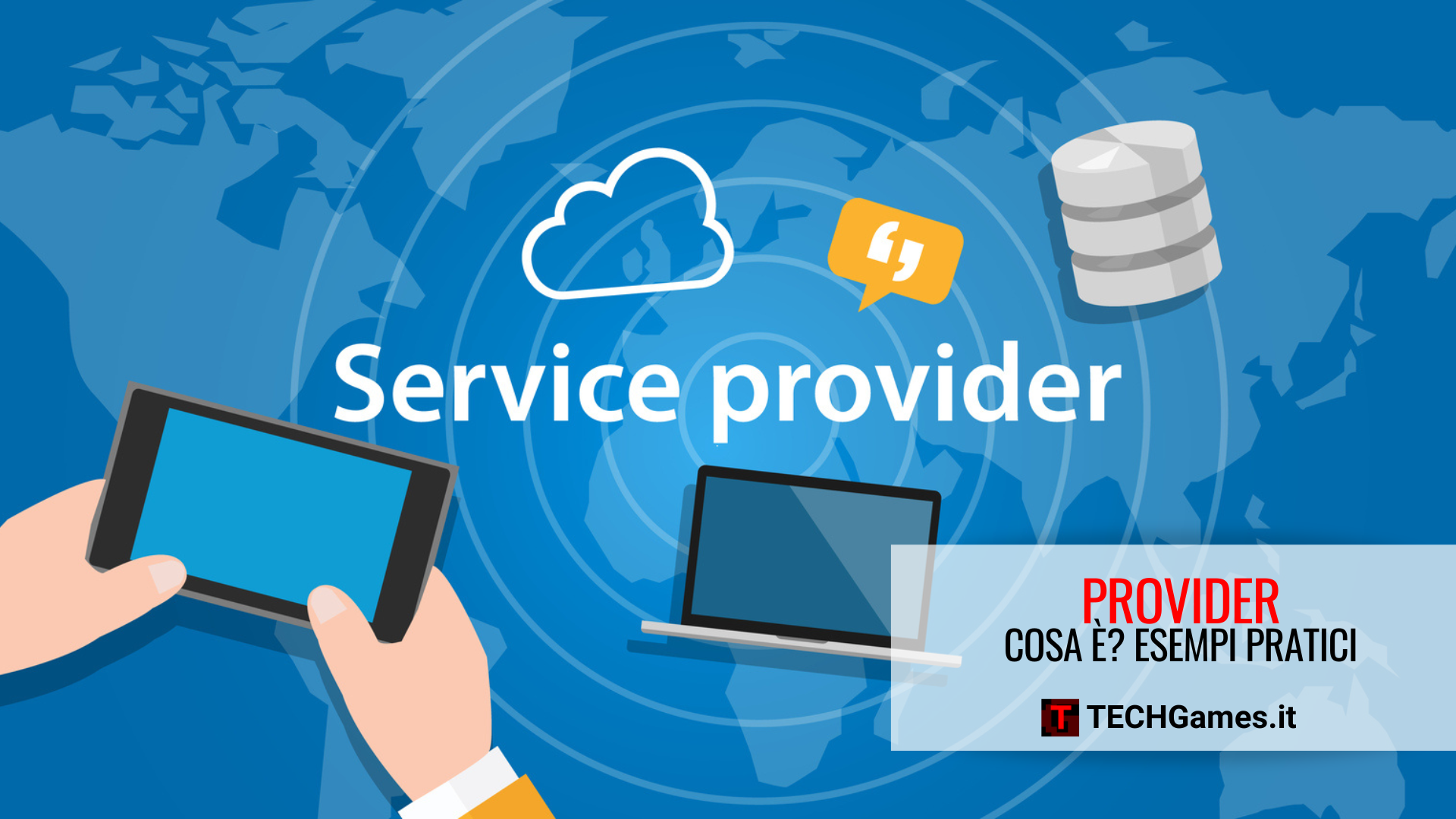 Che Cos’è Un Provider: Vediamolo Con Esempi • TECHGames